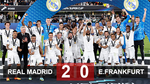 Real Madrid vs Eintrach Frankfurt: Los Blancos lần thứ 5 giành Siêu cúp ...