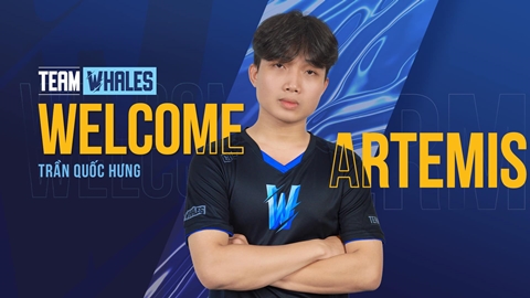 Team Whales hoàn tất thương vụ 'bom tấn' Artemis - Bongdaplus.vn