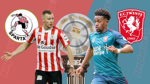 Nhận định bóng đá Sparta Rotterdam vs Twente, 01h00 ngày 9/6 ...