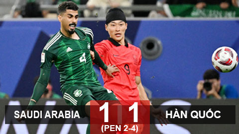 Kết quả Saudi Arabia 1-1 Hàn Quốc (pen 2-4): Hàn Quốc đi tiếp đầy kịch ...