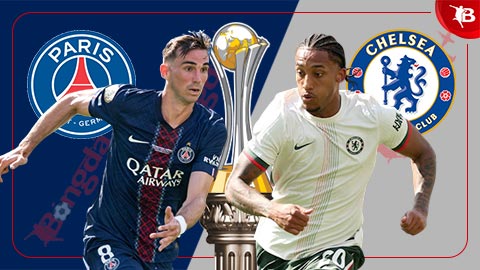 Nhận định bóng đá PSG vs Chelsea, 02h00 ngày 14/7: Trên đỉnh thế giới ...