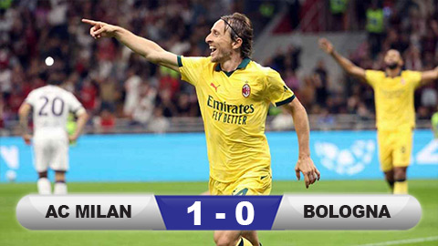 Kết quả AC Milan vs Bologna: 'Ông lão' Modric tỏa sáng - Bongdaplus.vn